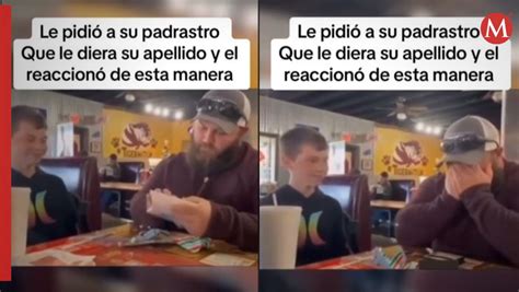 Niño Le Pide A Su Padrastro Usar Su Apellido Reacción Se Hace Viral