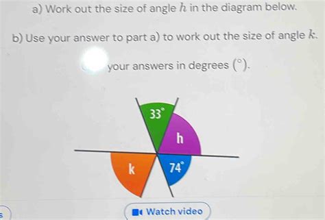 solved work out the size of angle in the diagram below b use your