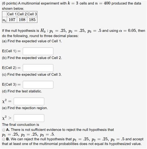 Solved 6 Points A Multinomial Experiment With K 3 Cells