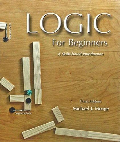 Logic For Beginners A Skills Based Introduction Third Edition Paperback At ₹ 4700
