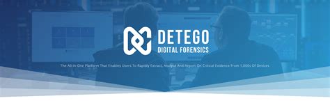 detego® unified digital forensics platform cdfs digital forensic