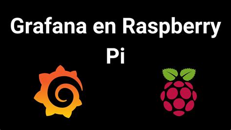 Instalar Grafana En Raspberry Pi