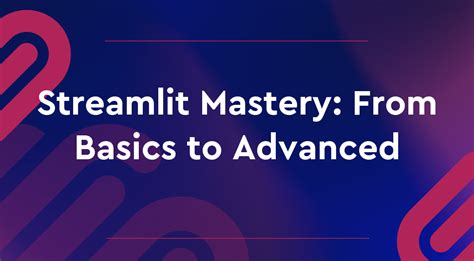 Streamlit Mastery From Basics To Advanced Procodebase