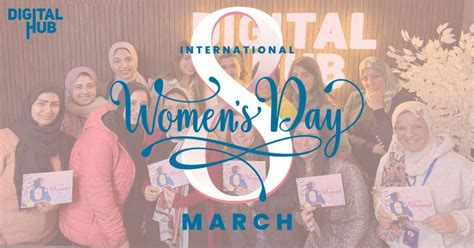 Digital Hub On Linkedin Digitalhub Internationalwomensday Empoweringdigitalevolution