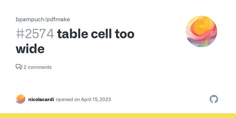 Table Cell Too Wide · Issue 2574 · Bpampuch Pdfmake · Github