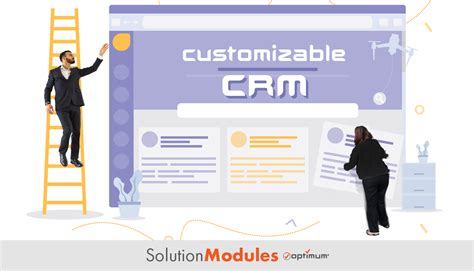 Customizable CRM Tailoring Your Customer Relationship Management To Fit Your Business Needs Customizable CRM Tailoring Your Customer Relationship Management To Fit Your Business Needs