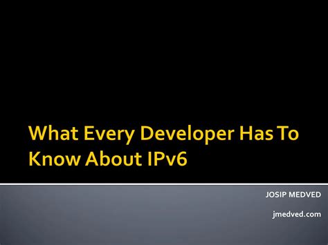 What Every Developer Has To Know About Ipv6 · Medo S Home Page
