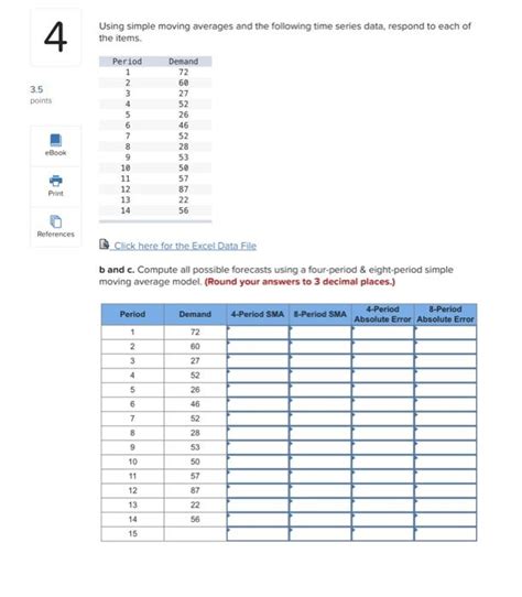 solved using simple moving averages and the following time