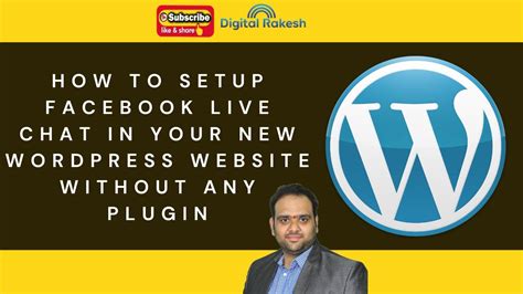 How To Setup Facebook Live Chat In Your New Wordpress Website Without Any Plugin Digital