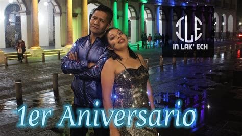 1er Aniversario In Lak Ech Youtube