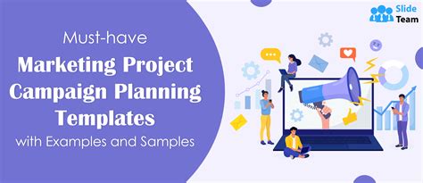 Must Have Marketing Project Campaign Planning Templates With Examples And Samples