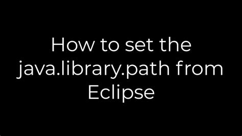 java how to set the java library path from eclipse 5solution youtube