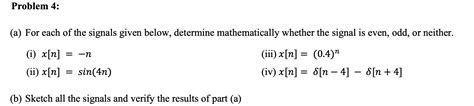 Solved A For Each Of The Signals Given Below Determine Chegg