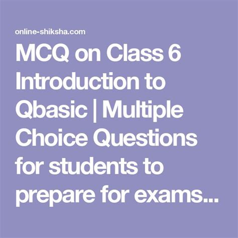 Mcq On Class 6 Introduction To Qbasic
