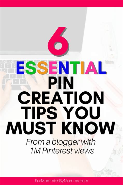 How To Make Pinterest Pins Essential Tips To Create Pins That Get Noticed For Mommies By Mommy