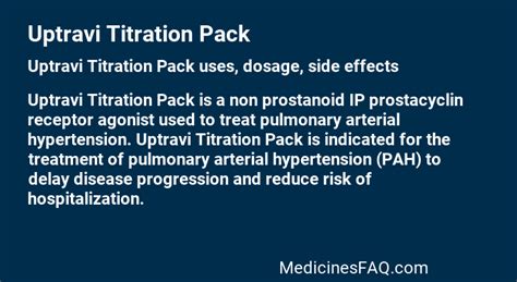 Uptravi Titration Pack Uses Dosage Side Effects Food Interaction And Faq