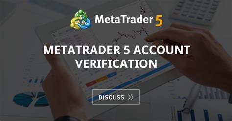 Metatrader Account Verification Trading Accounts General MQL Programming Forum