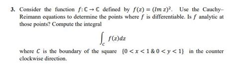 solved 3 consider the function f c c defined by f z