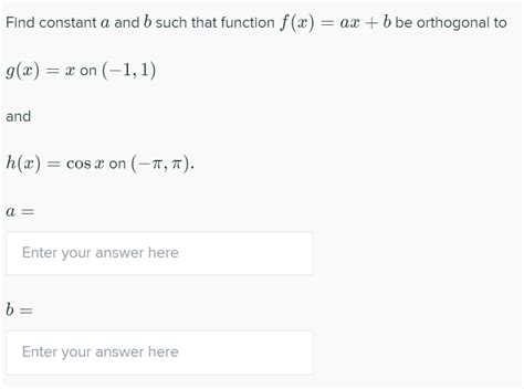 Solved Find Constant A And B Such That Function F X Ax