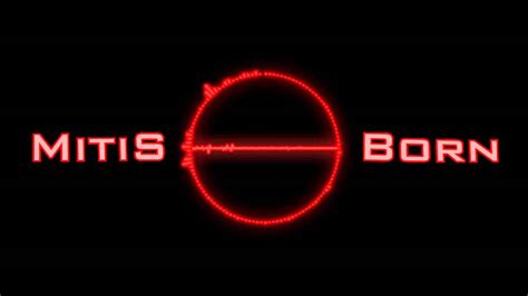 Mitis Born Youtube