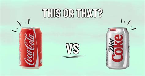 Coca Cola Vs Diet Coke Which Is Healthier 10almonds