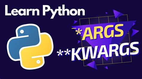 Simple Introduction To Args And Kwargs In Python