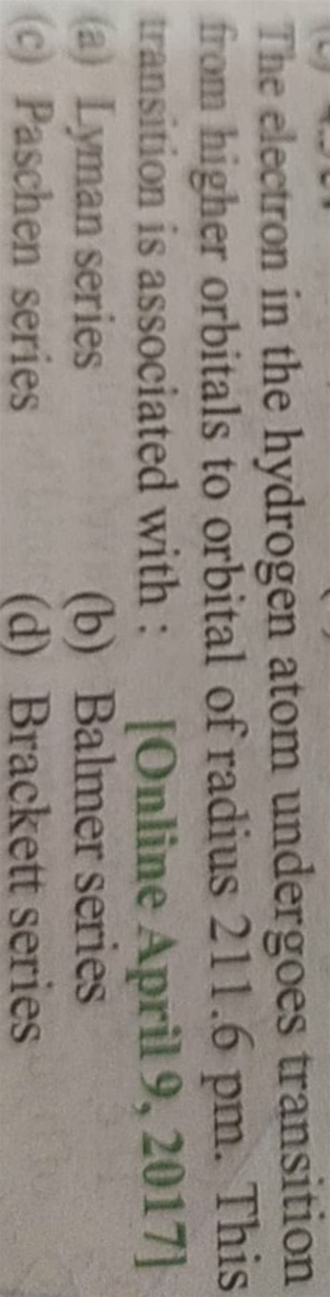 The Electron In The Hydrogen Atom Undergoes Transition From Higher Orbita
