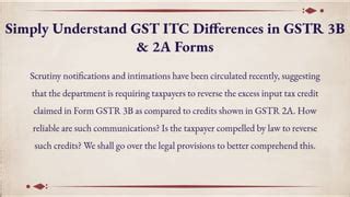 Easily Grasp The GST ITC Differences Between GSTR B And A Forms PPT