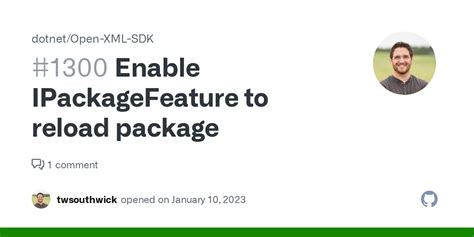 Enable Ipackagefeature To Reload Package · Issue 1300 · Dotnetopen