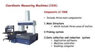 Lecture Coordinate Measuring Machine CMM PPTX