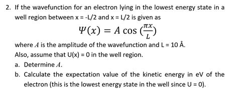 Solved If The Wavefunction For An Electron Lying In The