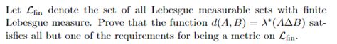 Solved Let Lfin ﻿denote The Set Of All Lebesgue Measurable