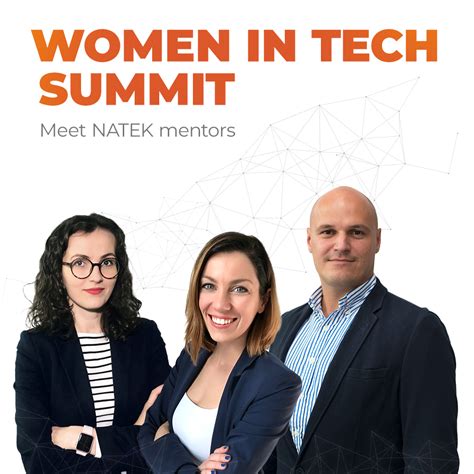 Women In Tech Summit Meet Natek Mentors Natek Work It With Us