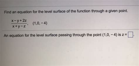 solved find an equation for the level surface of the
