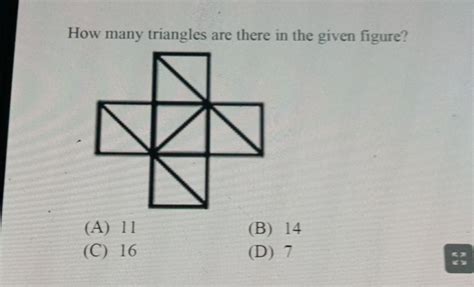 How many triangles are there in the given figure?(A) 11(B) 14(C) 16(D..