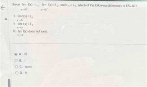 solved given limf x l1 limf x l2 and l1 l2 which of the