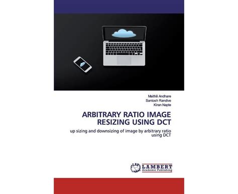 ARBITRARY RATIO IMAGE RESIZING USING DCT By Maithili Andhare Catch Au