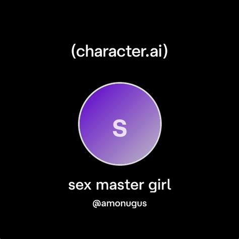 Chat With Sex Master Girl Characterai Ai Chat Reimaginedyour