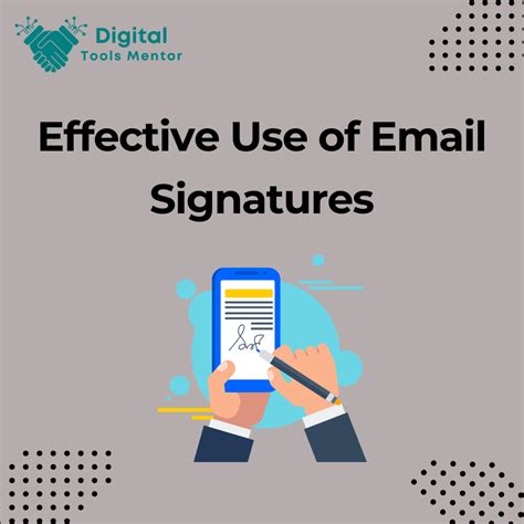 Effective Use Of Email Signatures Digital Tools Mentor