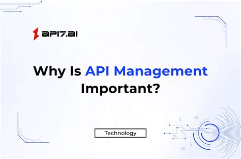 Why Is Api Management Important Api7ai Why Is Api Management Important Api7ai