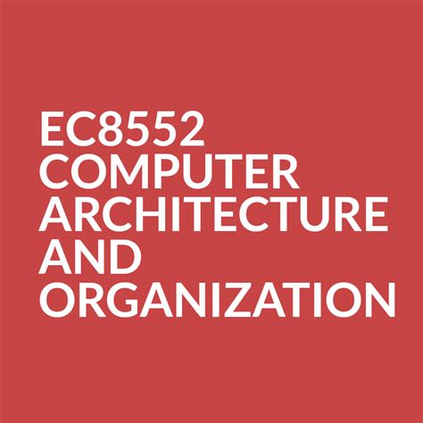 Ec8552 Computer Architecture And Organization Multiple Choice One Mark