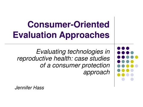 Ppt Consumer Oriented Evaluation Approaches Powerpoint Presentation Free Download Id 548715