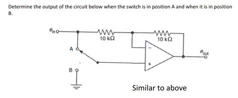Solved Determine The Output Of The Circuit Below When The Chegg Com