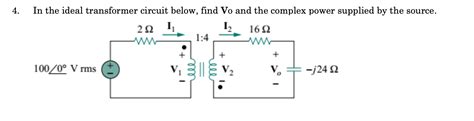 solved 4 in the ideal transformer circuit below find vo