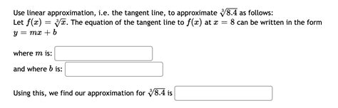 solved a use linear approximation i e the tangent line