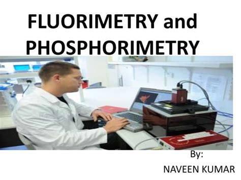 Fluorimetry Pptx