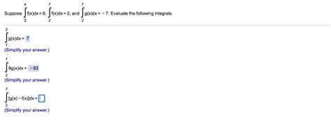 Solved Suppose Fxdx8fxdx 2 And Gxdx 7 Evaluate