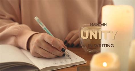 is maintaining unity in writing important — esl advice