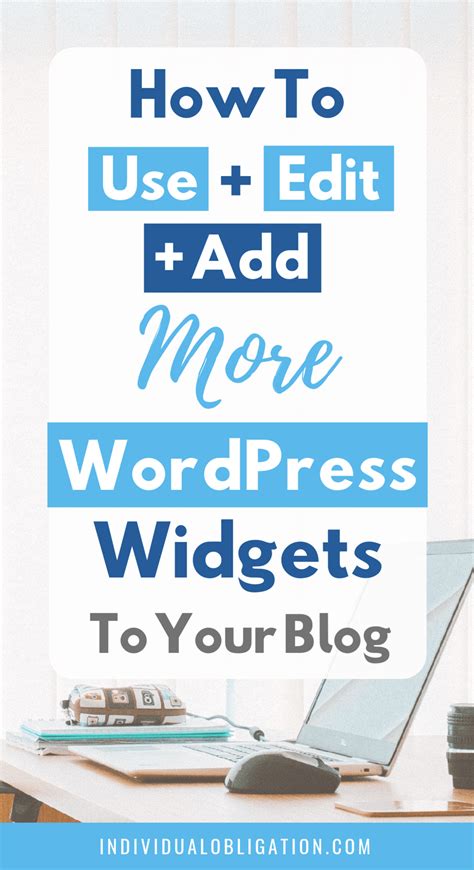 How To Use Wordpress Widgets To Improve Your Blog