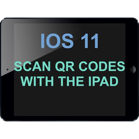 ios 11 scan qr codes with the camera app incluedu where learning